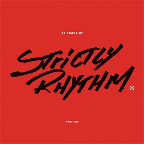 Various Artists - 30 Years Of Strictly Rhythm Part One – Longplay