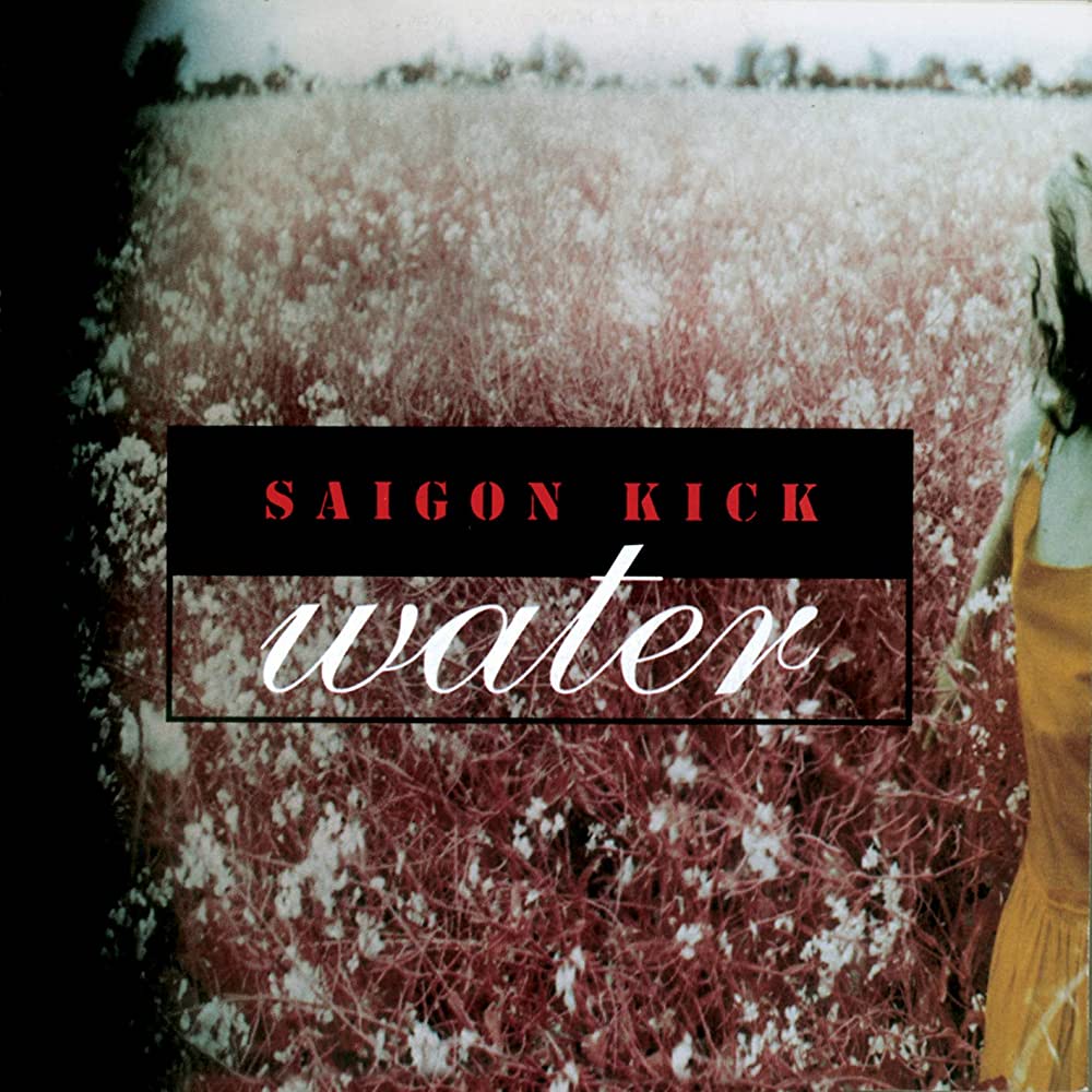 Saigon Kick - Water – Longplay